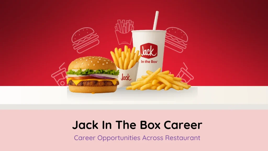 Jack in the Box Career Opportunities [May 2026]